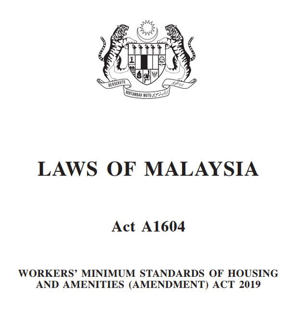 WORKERS’ MINIMUM STANDARDS OF HOUSING AND AMENITIES (AMENDMENT) ACT 20 ...